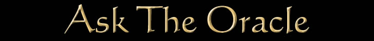 Ask the Oracle | Daily Horoscope and yes or no oracle